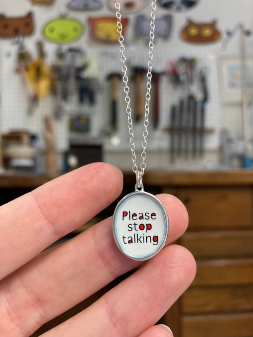 Sterling Silver "Please stop talking" Necklace on Adjustable Chain - I ...